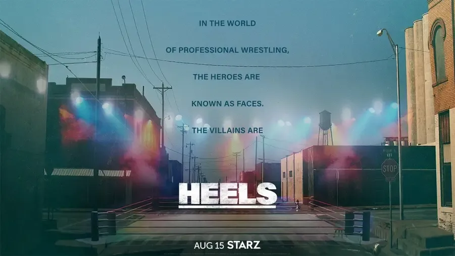 New Starz Series 'Heels' To Premiere In August
