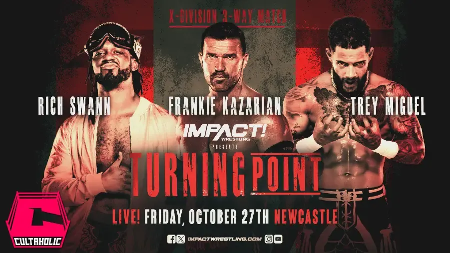Cultaholic Wrestling Sponsoring The X-Division Match At IMPACT Turning ...