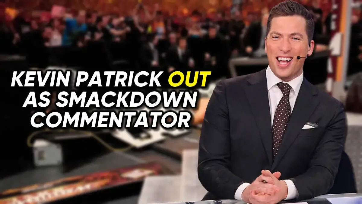Report: Kevin Patrick Out As WWE SmackDown Commentator